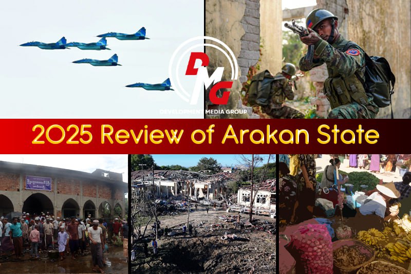 2025 Review of Arakan State - Development Media Group